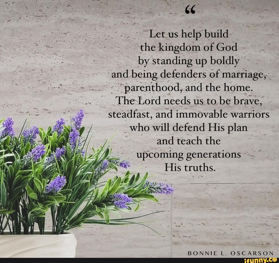 Letus help build the kingdom of God by standing up boldly and being ...