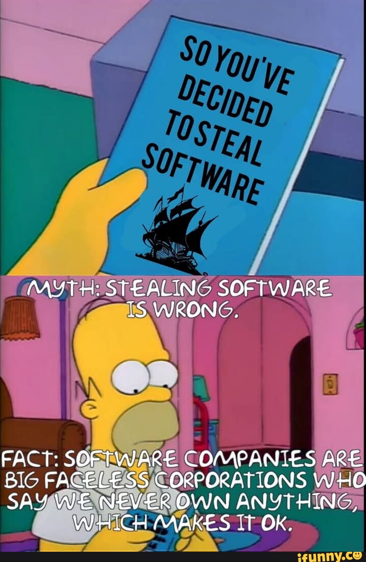 AAYTH: STEALING SOFTWARE RONG, FACT: SOFTWARE COMPANIES ARE BIG ...