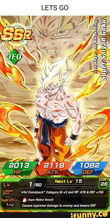 LETS GO Super Goku Saiyan srful Comeback" Category Ki +2 and HP, ATK ...