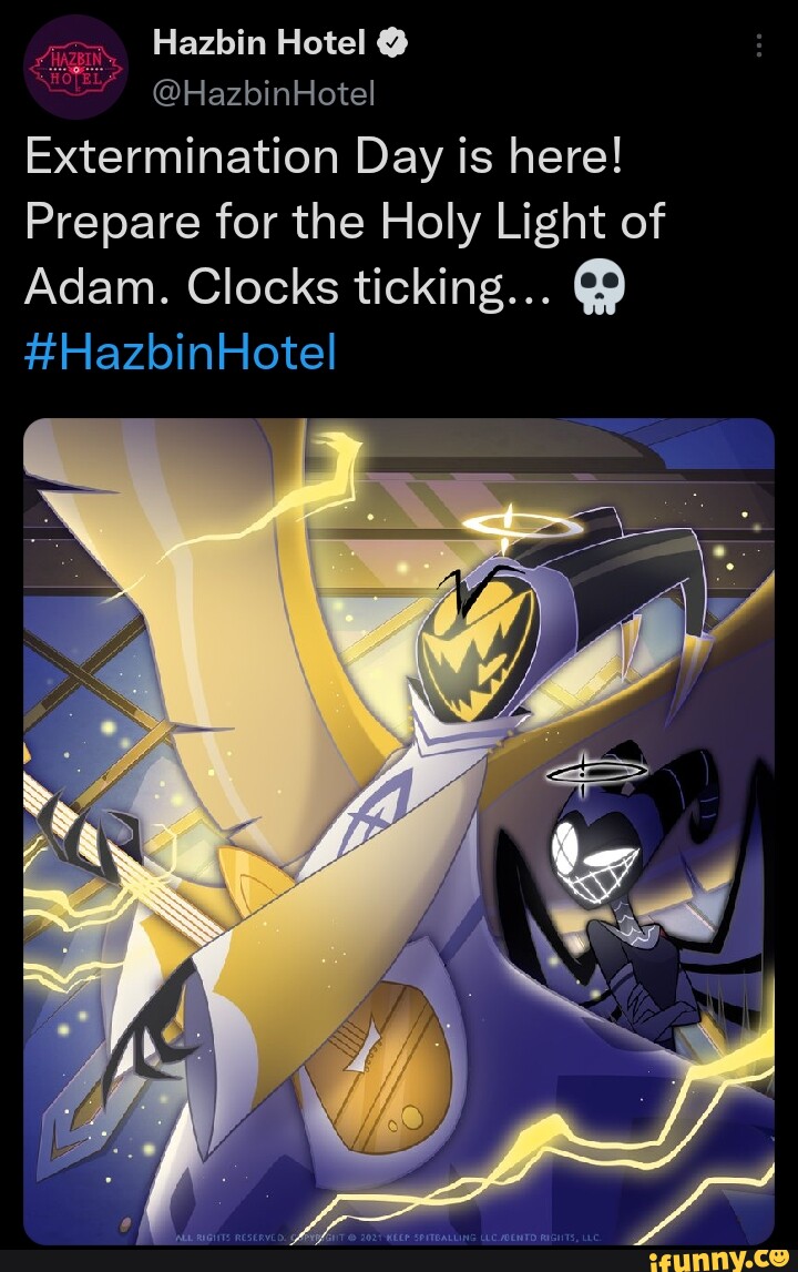 Hazbin Hotel @HazbinHotel Extermination Day is here! Prepare for the ...