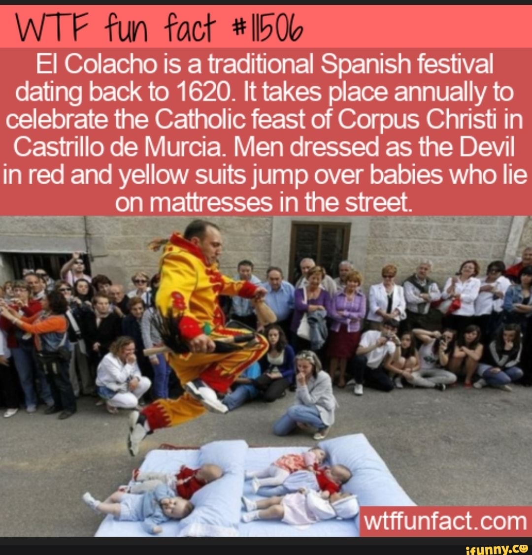 WTF fun fact El Colacho is a traditional Spanish festival dating back ...