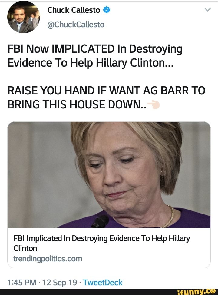 FBI Now IMPLICATED In Destroying Evidence To Help Hillary Clinton ...