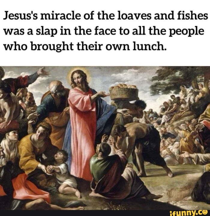Jesus's miracle of the loaves and fishes was a slap in the face to all ...