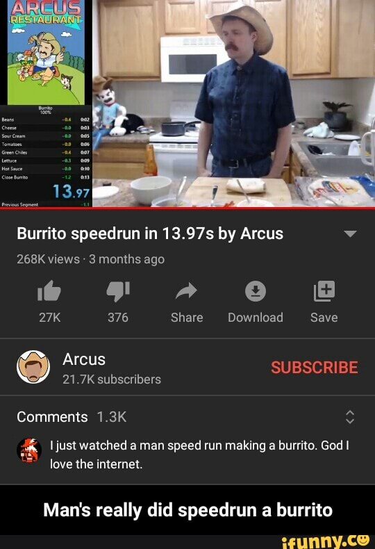 Burrito speedrun in 13.97s by Arcus y Man's really did speedrun a ...