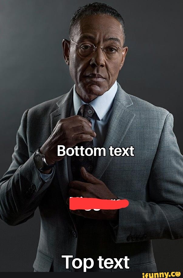 Bottom text Top text - iFunny