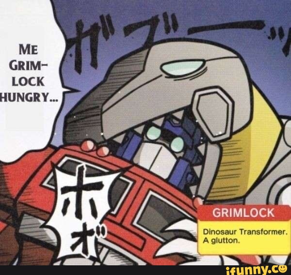 Grimlock memes. Best Collection of funny Grimlock pictures on iFunny
