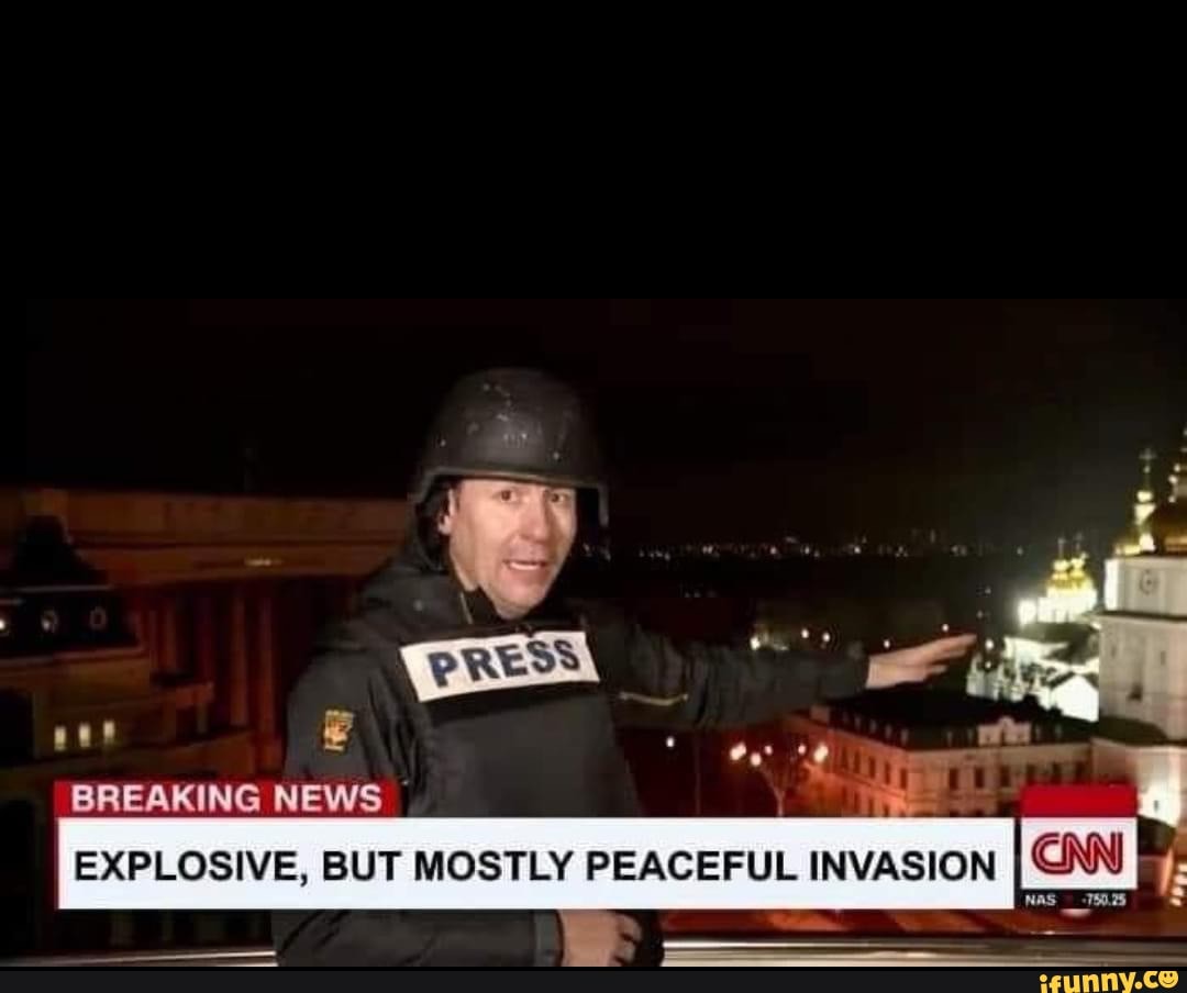 BREAKING NEWS EXPLOSIVE, BUT MOSTLY PEACEFUL INVASION - iFunny