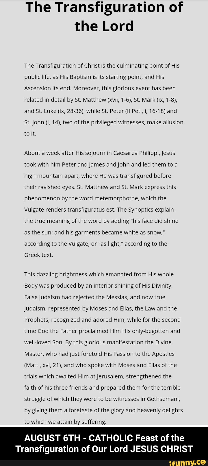 The Transfiguration of the Lord The Transfiguration of Christ is the ...