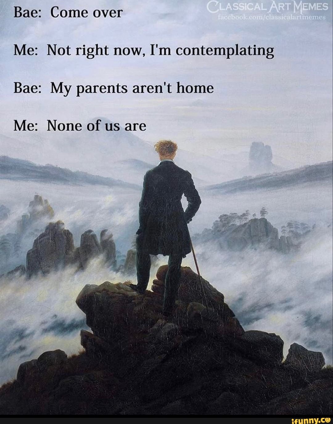 Bae: Come over Me: Not right now, I'm contemplating Bae: My parents ...