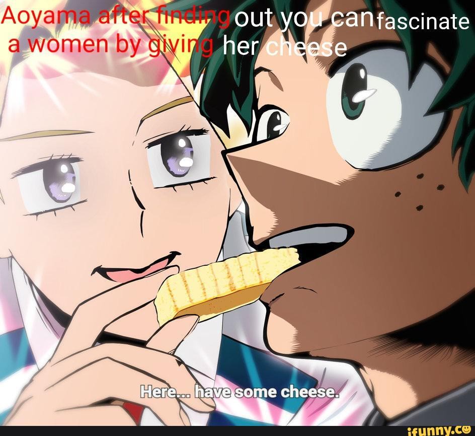 Women her cheese Out you Can fascinate Here... cheese, - iFunny