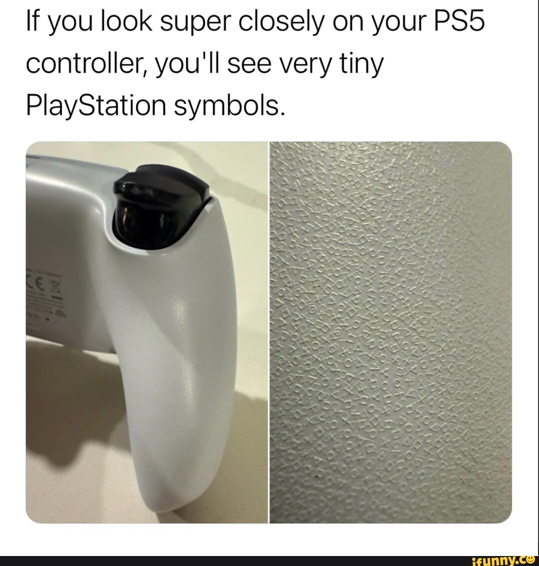 If you look super closely on your controller, you'll see very tiny ...