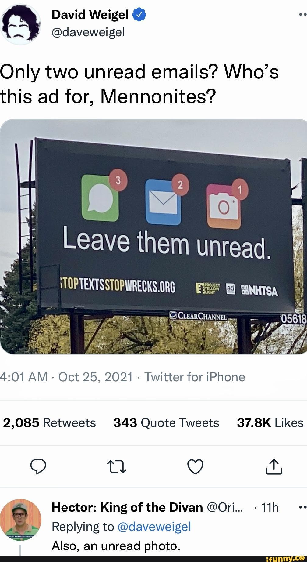 Too true… - David Weigel @ @daveweigel Only two unread emails? Who's ...