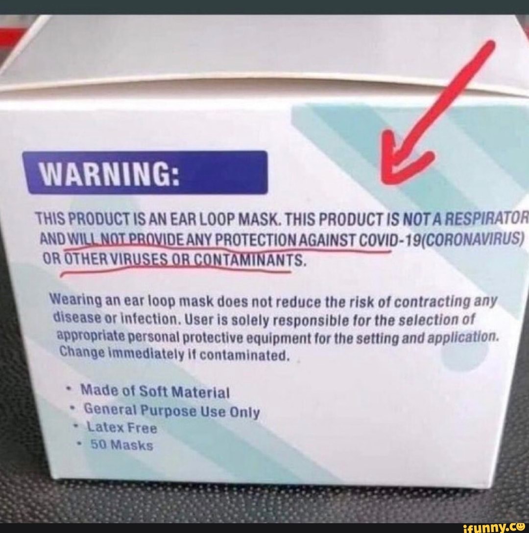 THIS PRODUCT IS AN EAR LOOP MASK. THIS PRODUCT IS NOTA RESPIRATOR AND ...