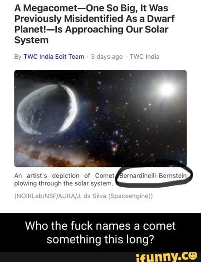 A Megacomet-One So Big, It Was Previously identified As a Dwarf ...