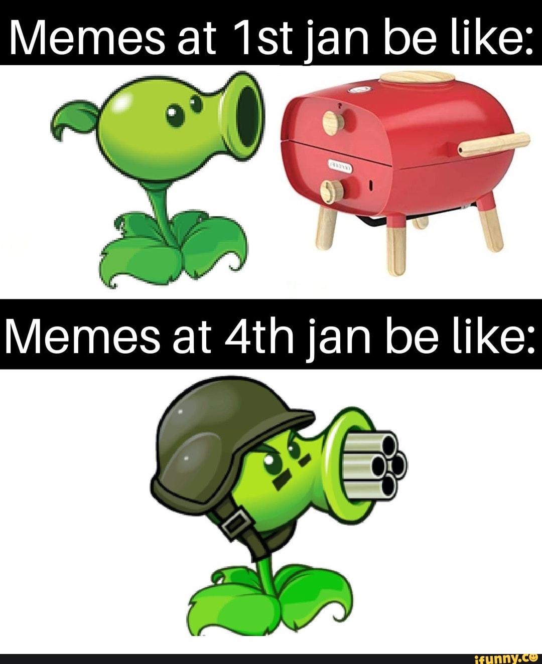 Memes at 1st jan be like: - iFunny
