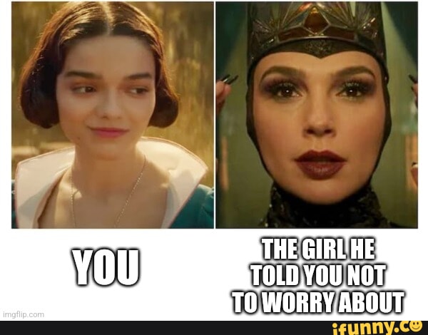 Snow White Rachel Zegler Gal Gadot You VS The Girl He Told You Not To ...
