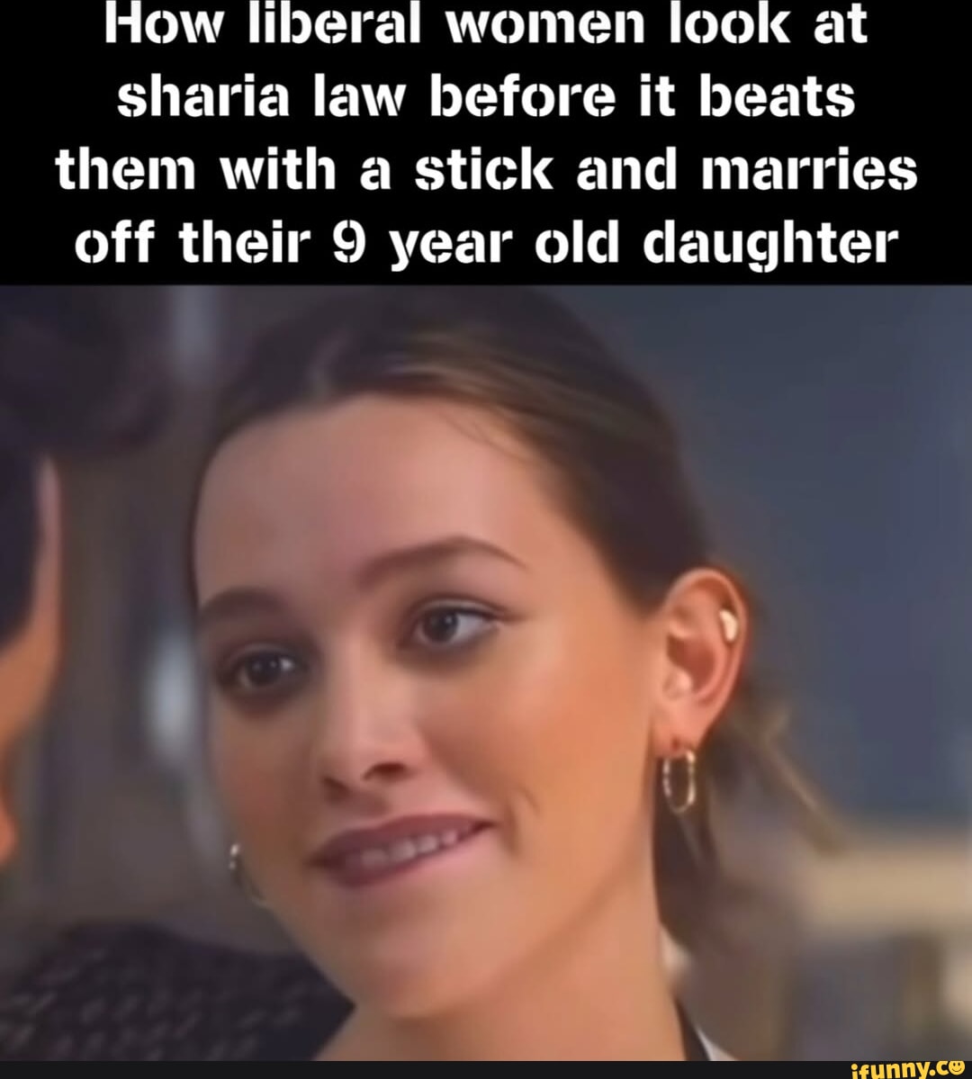How liberal women look at sharia law before it beats them with a stick ...