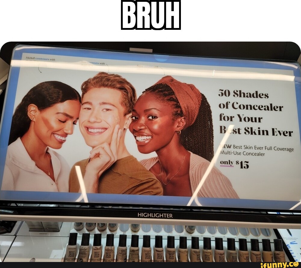 Concealer memes. Best Collection of funny Concealer pictures on iFunny
