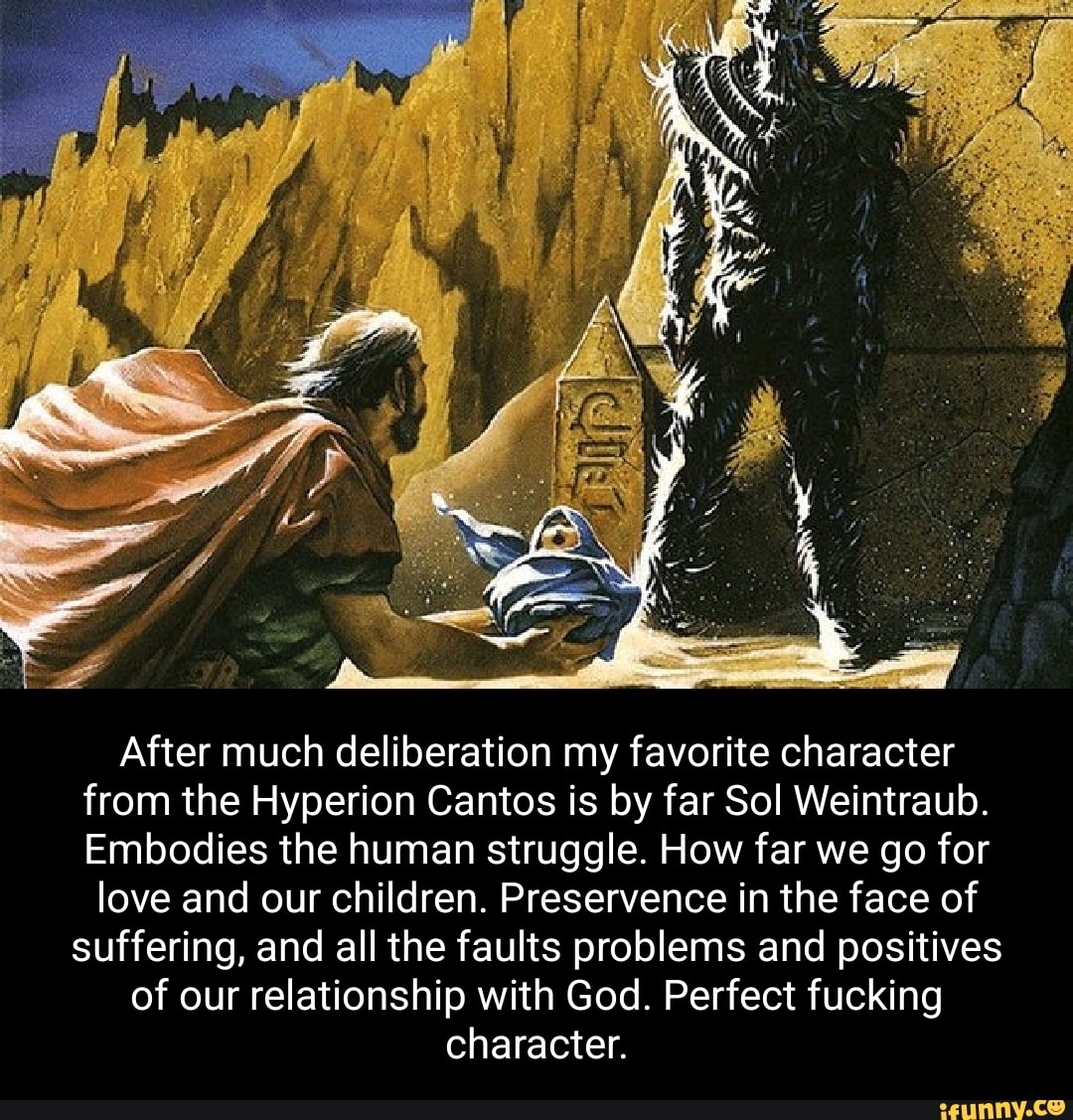 After much deliberation my favorite character from the Hyperion Cantos ...