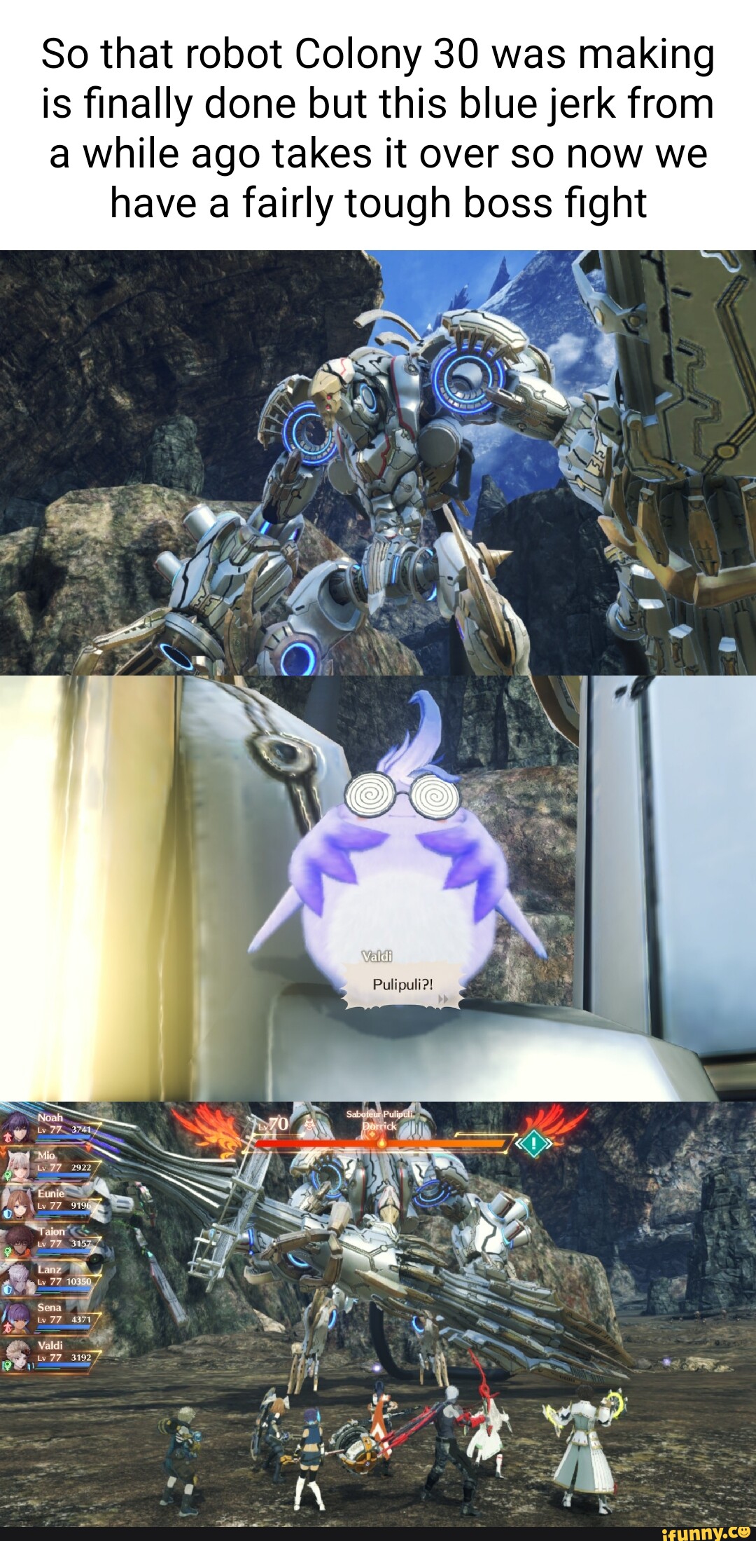 So that robot Colony 30 was making is finally done but this blue jerk from a while ago takes it ...