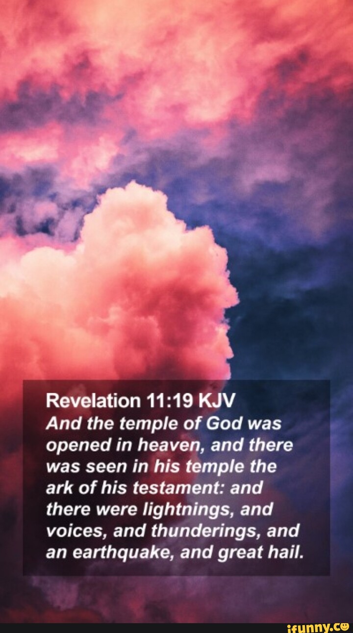 Revelation Kjv And The Temple Of God Was Opened In Heaven And There