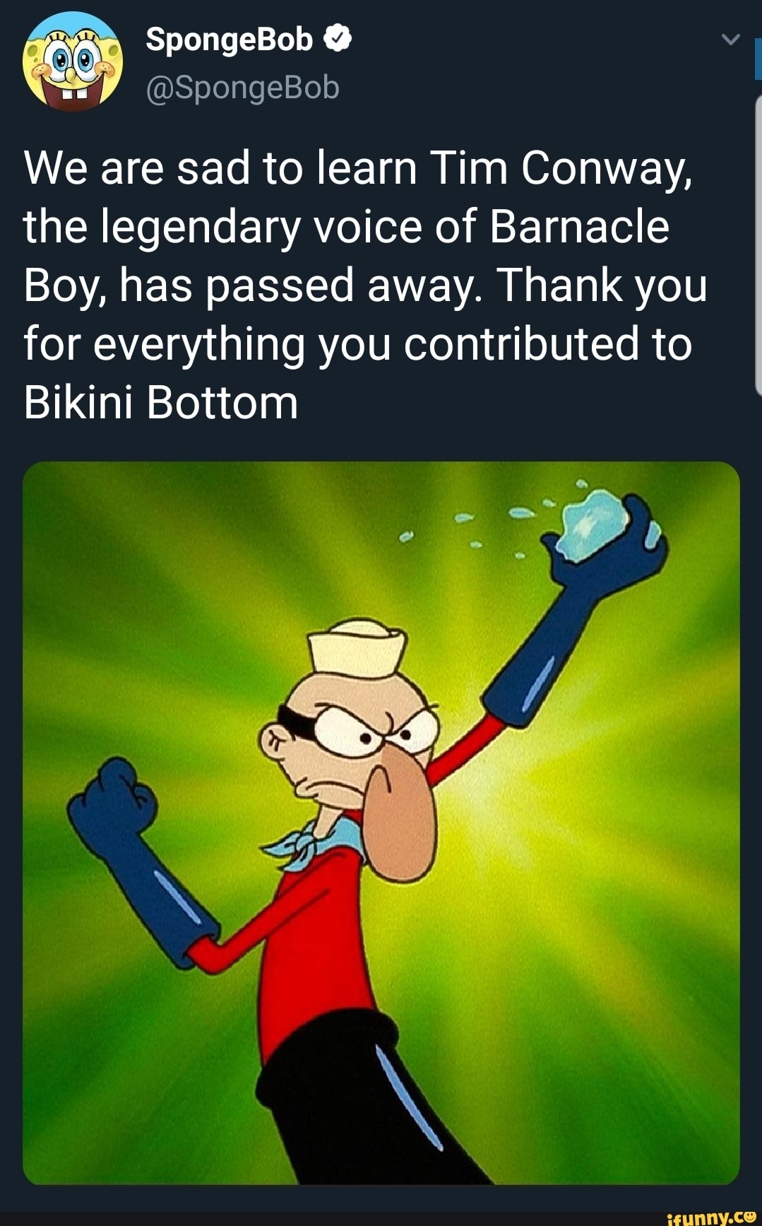 We are sad to learn Tim Conway, the legendary voice of Barnacle Boy ...