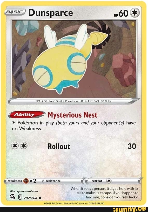 Dunsparce 60 NO. .206 Land Snake PokEmon, HT: WT. 30.9 Ibs, Mysterious ...