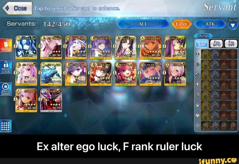 Servants: Servant Ex alter ego luck, F rank ruler luck - Ex alter ego ...