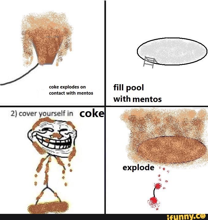 Coke explodes on contact with mentos II fill pool with mentos 2) cover ...