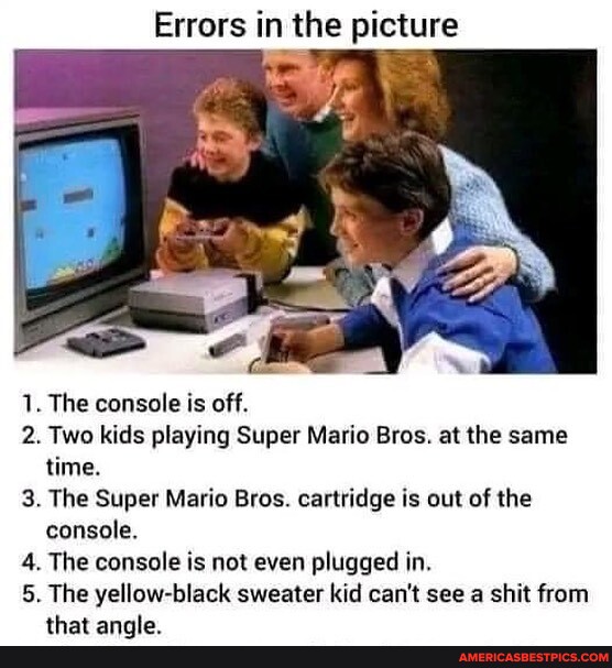 I’m the 80s, we didn’t care about minutia. Just play and have fun ...