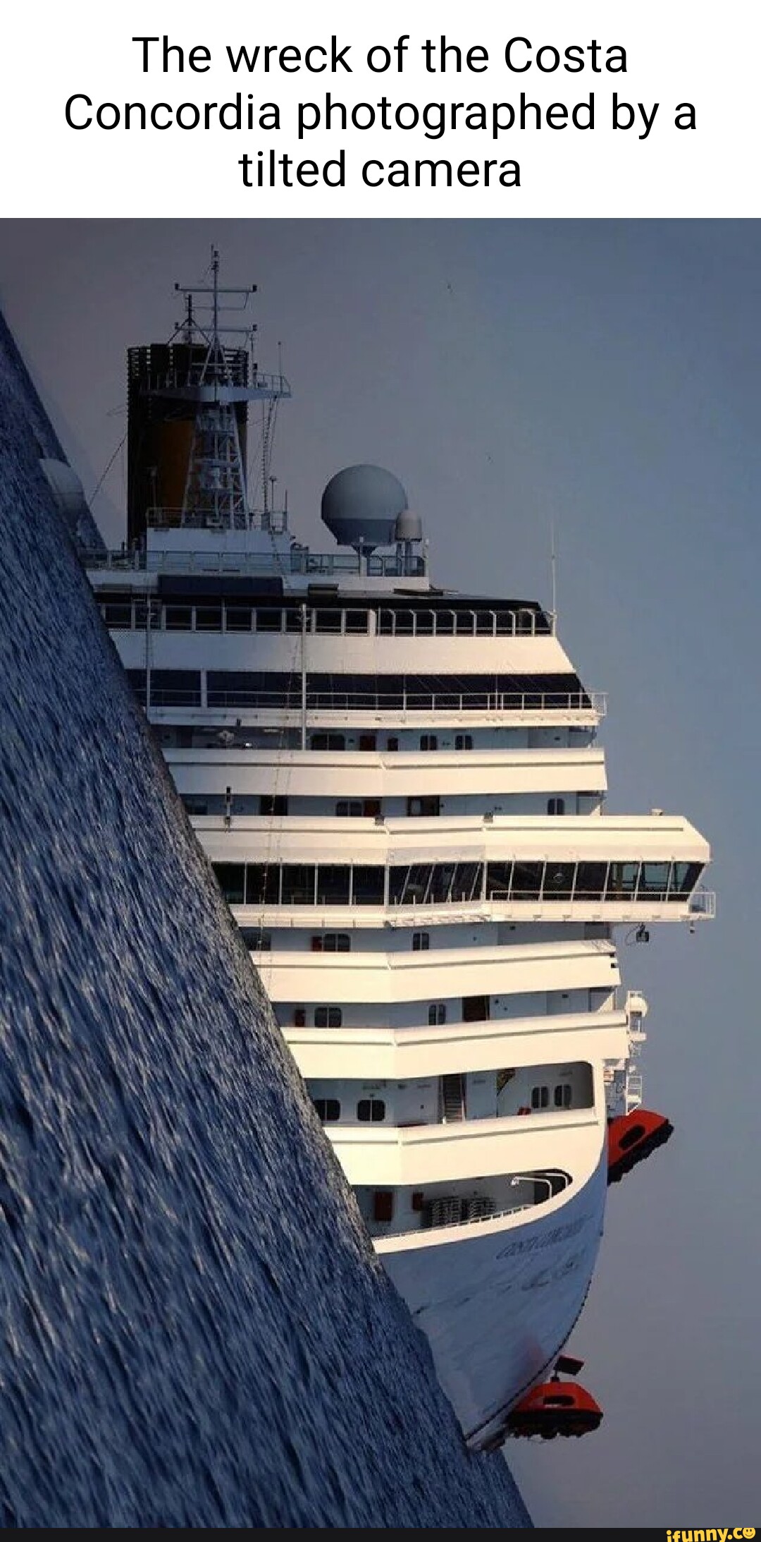The wreck of the Costa Concordia photographed by a tilted camera - iFunny