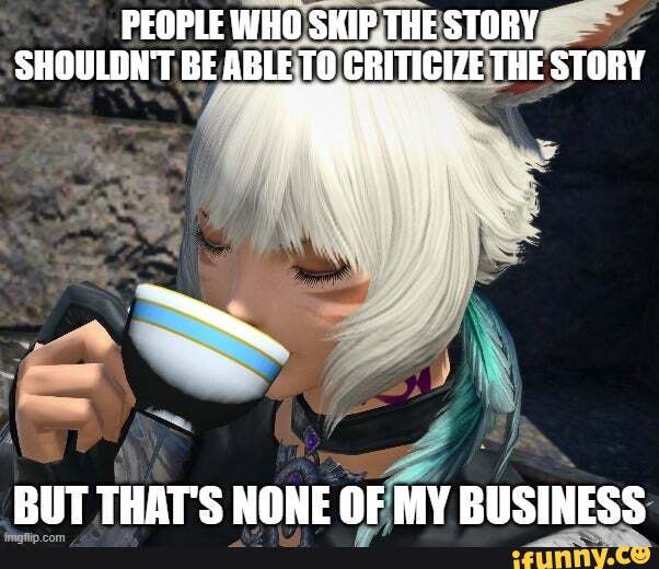 Skipping the main storyline in FFXIV - PEOPLE WHO SKIP THE STORY ...