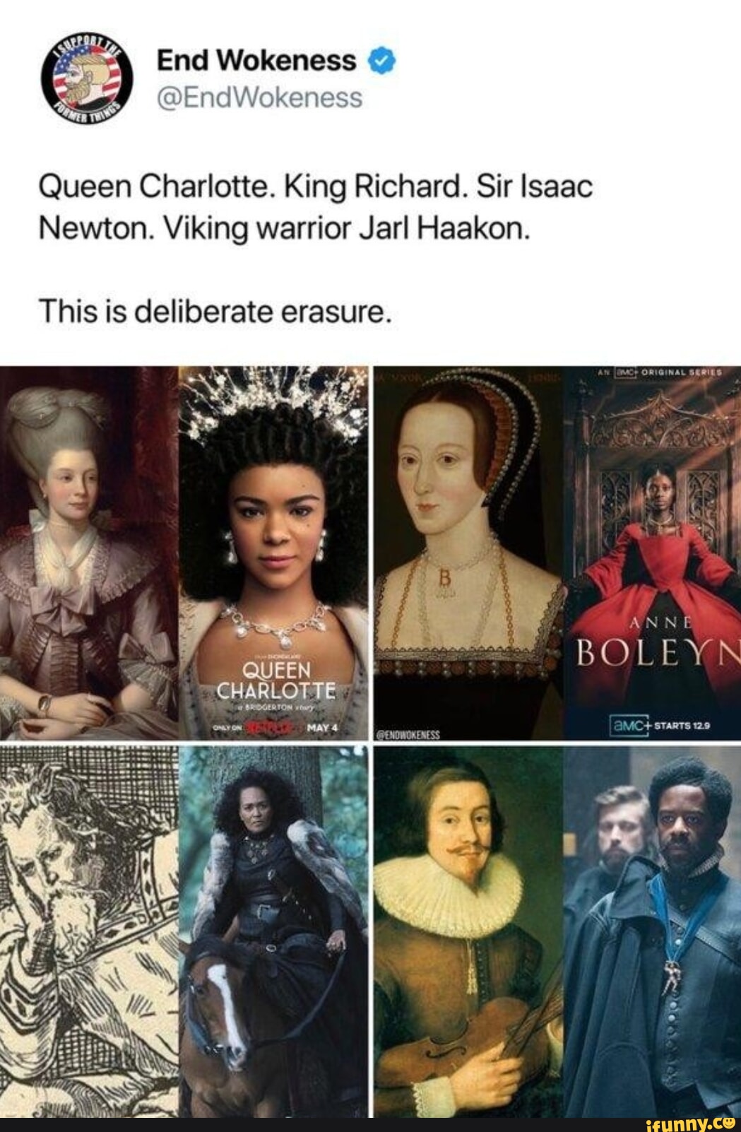 End Wokeness Queen Charlotte. King Richard. Sir Isaac Newton. Viking ...