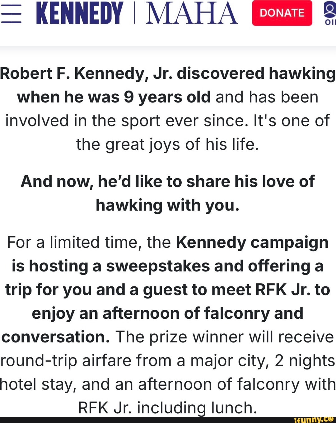 KENNEDY I MAHA Robert F. Kennedy, Jr. discovered hawking when he was 9 ...