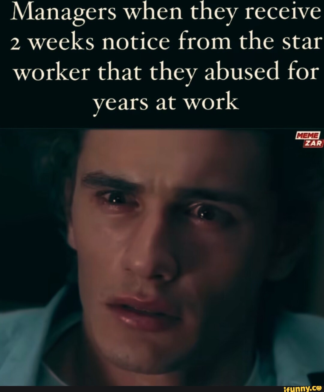Managers when they receive 2 weeks notice from the star worker that ...