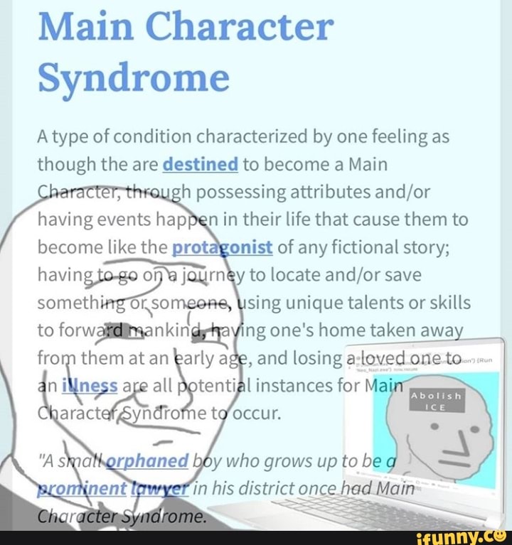 Main Character Syndrome Meme - Infoupdate.org