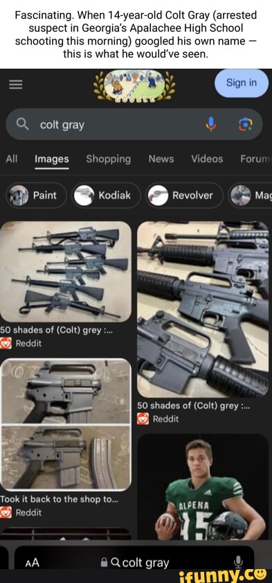 Fascinating. When 14-year-old Colt Gray (arrested suspect in Georgia's ...