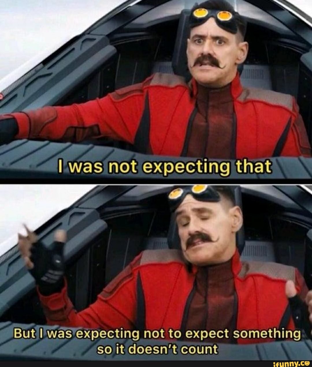 I was not expecting that But I was expecting not to expect something so ...