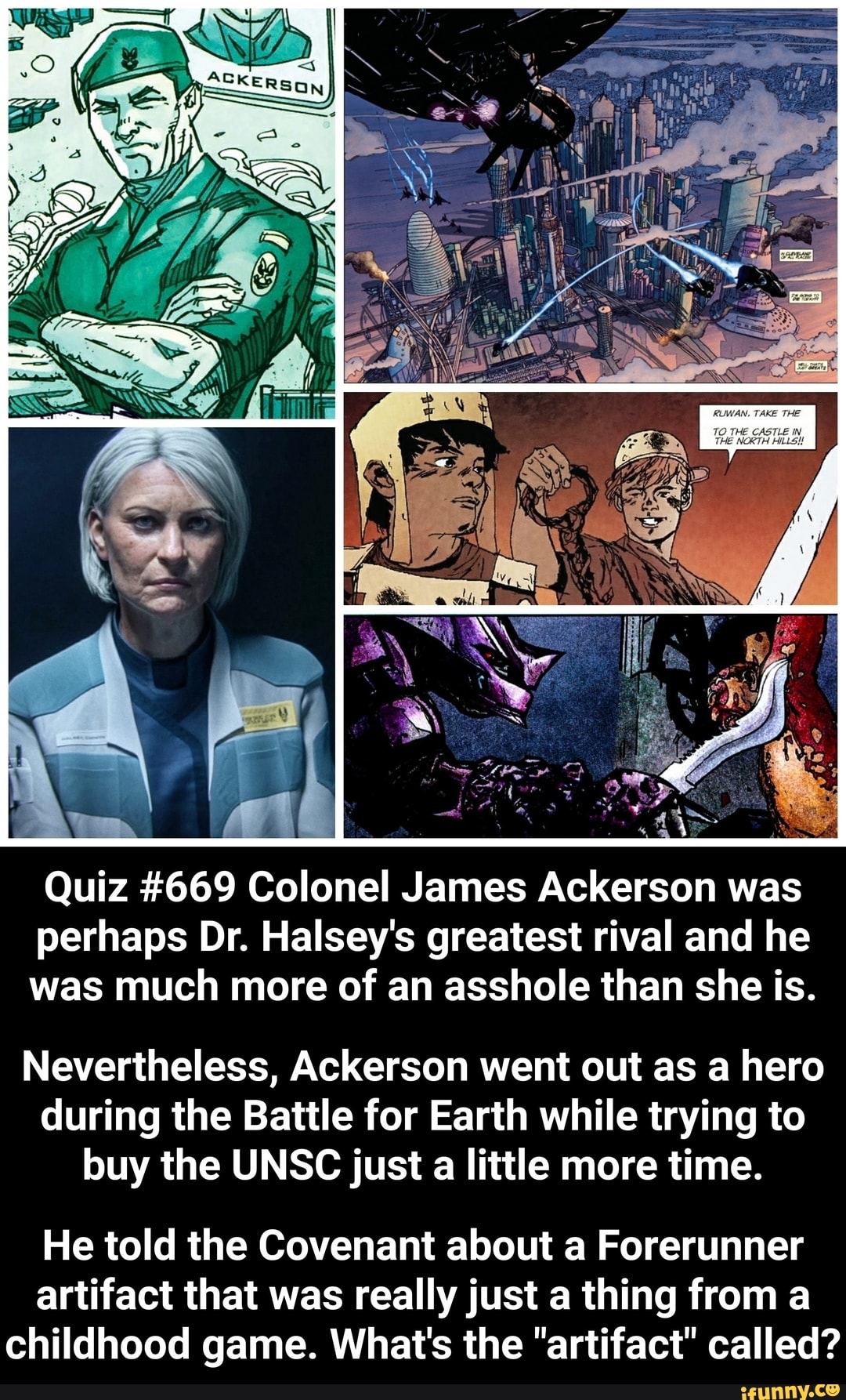 Quiz 4669 Colonel James Ackerson was perhaps Dr. Halsey's greatest ...