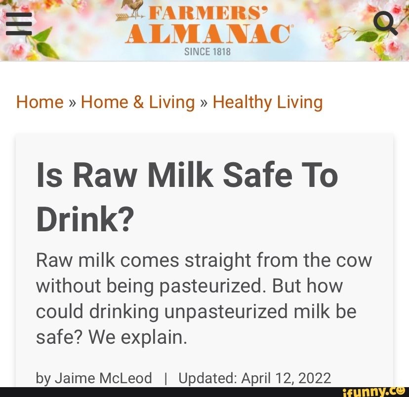 Unpasteurized memes. Best Collection of funny Unpasteurized pictures on ...