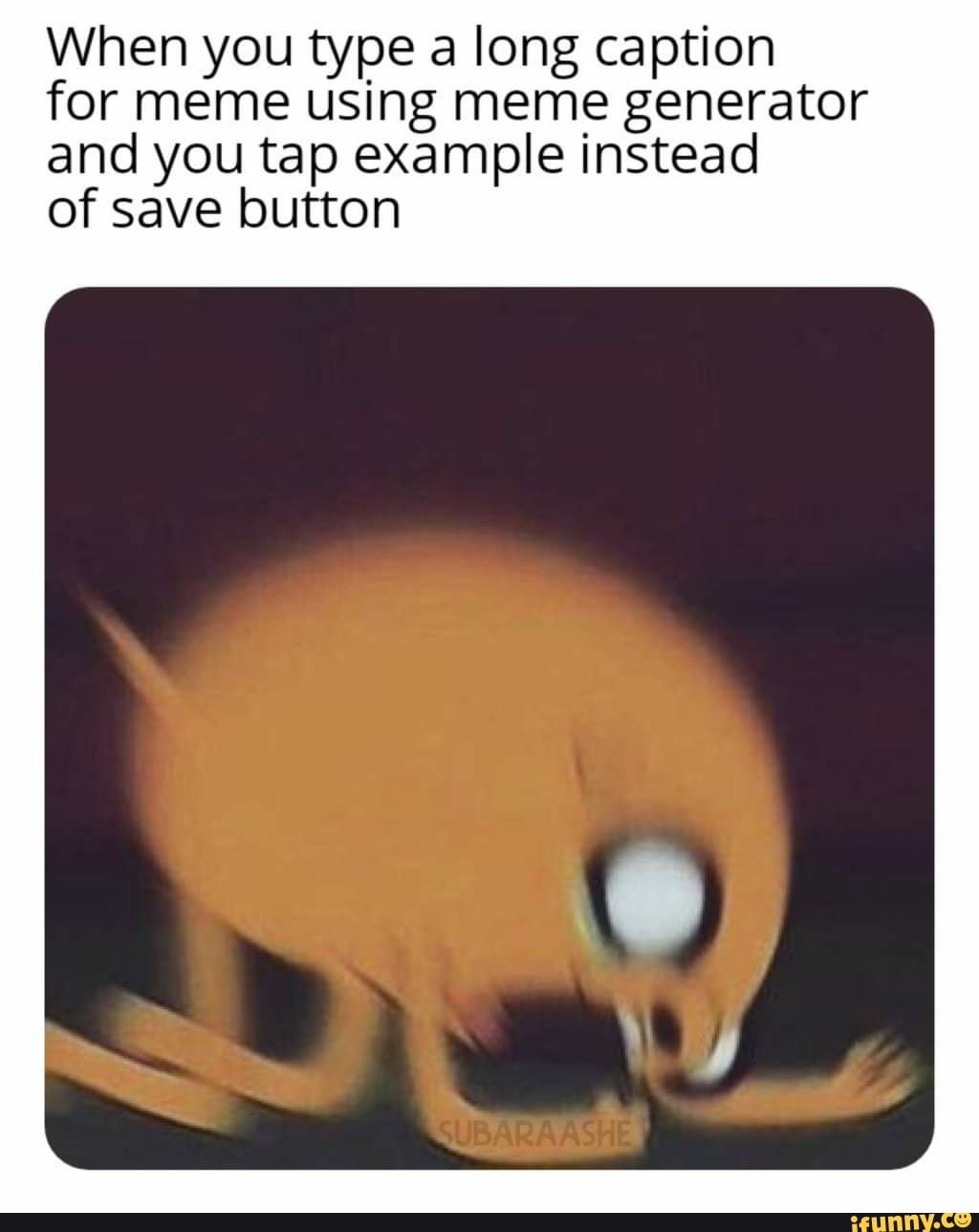 When you type a long caption for meme using meme generator and you tap ...