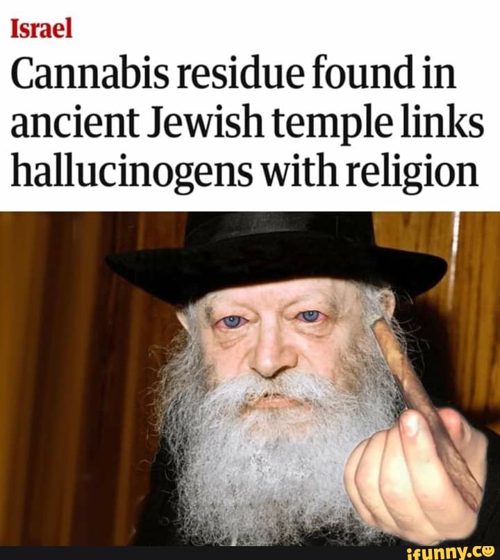 Israel Cannabis residue found in ancient Jewish temple links ...