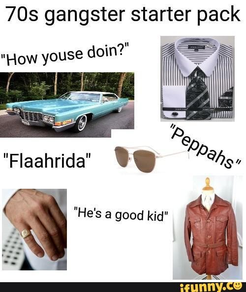 70s gangster starter pack - iFunny