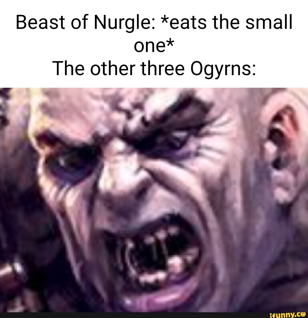 Ogryn memes. Best Collection of funny Ogryn pictures on iFunny