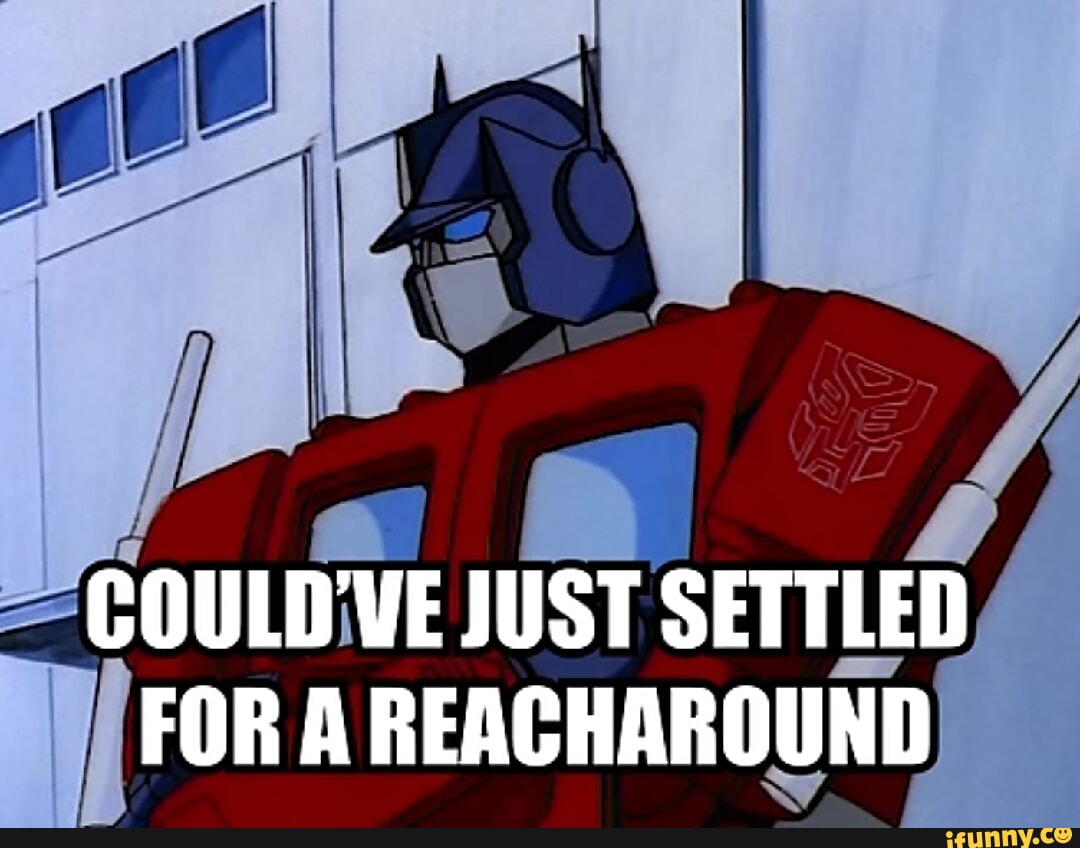 Reacharound memes. Best Collection of funny Reacharound pictures on iFunny