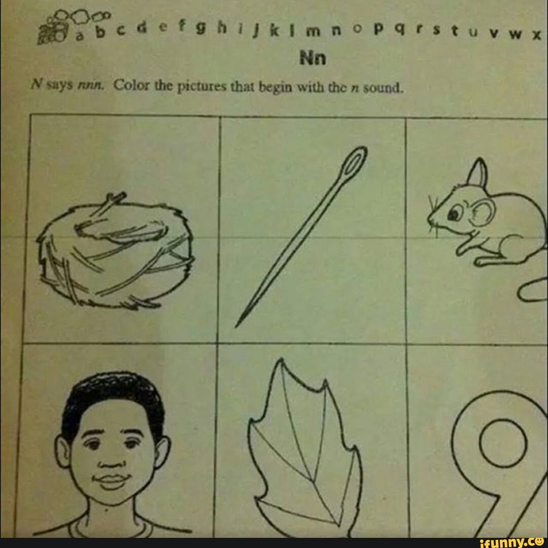 Xx Na says nin. Color the pictures that begin with the n sound. - iFunny