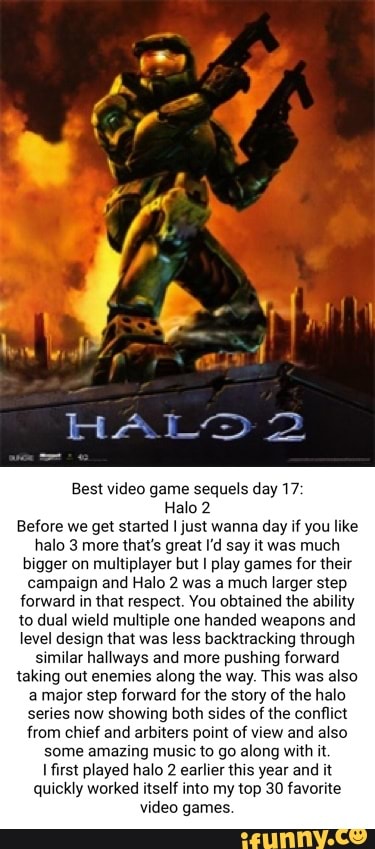 Best video game sequels day 17 Halo 2 Before we get started just wanna ...