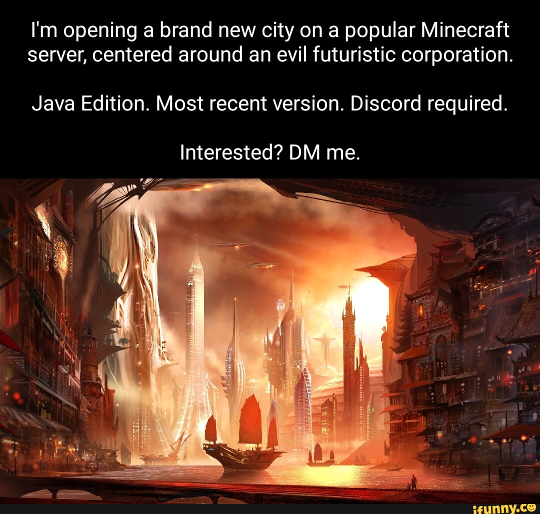 I'm opening a brand new city on a popular Minecraft server, centered ...