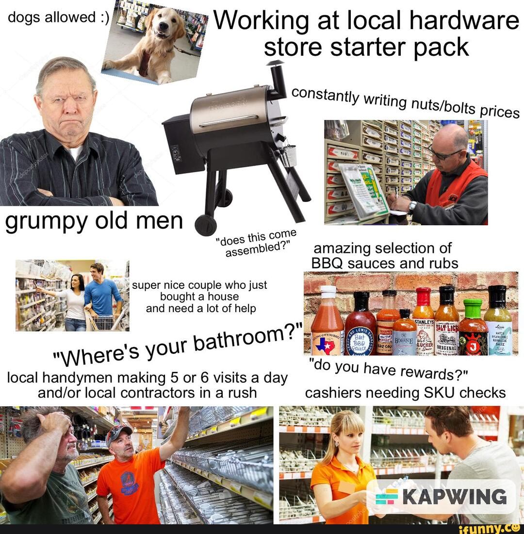 Working at local hardware store starter pack co, nstantly writing ...