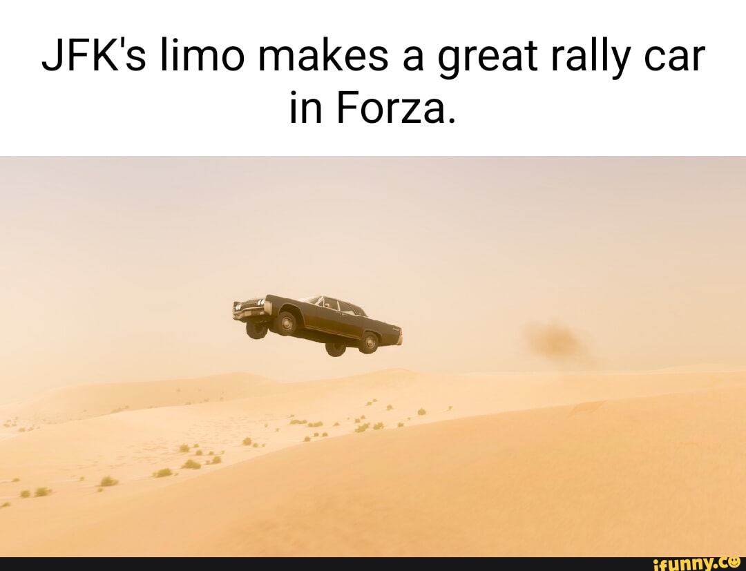 Forza memes memes. The best memes on iFunny